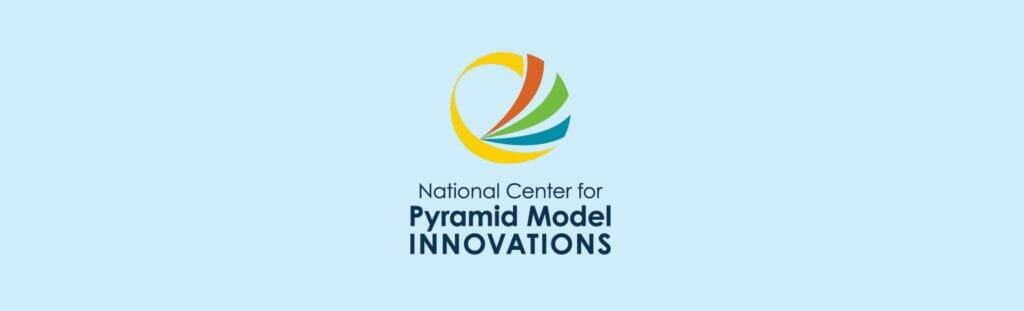 National Center for Pyramid Model Innovations